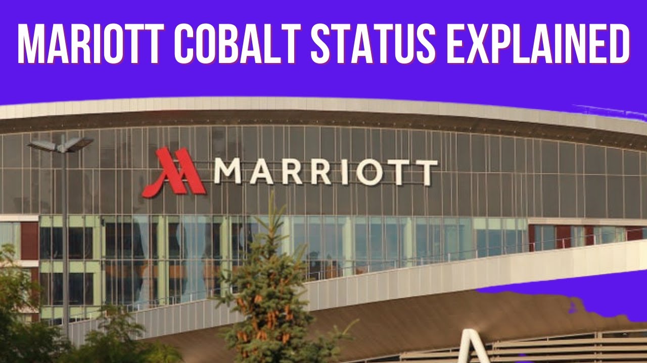 Mariott Cobalt Program: A higher invite only status above the Titanium ...