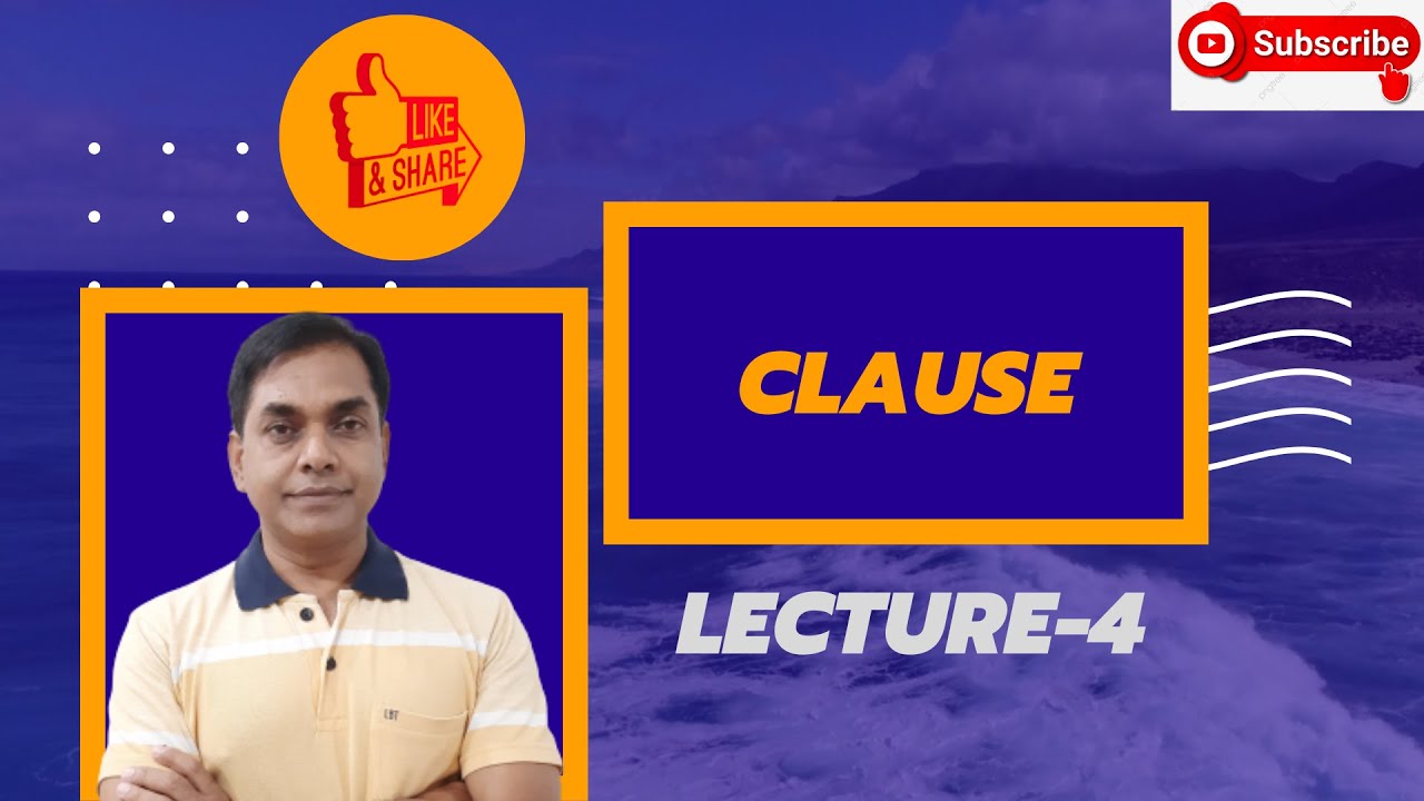 Clause (Lecture-4) - YouTube