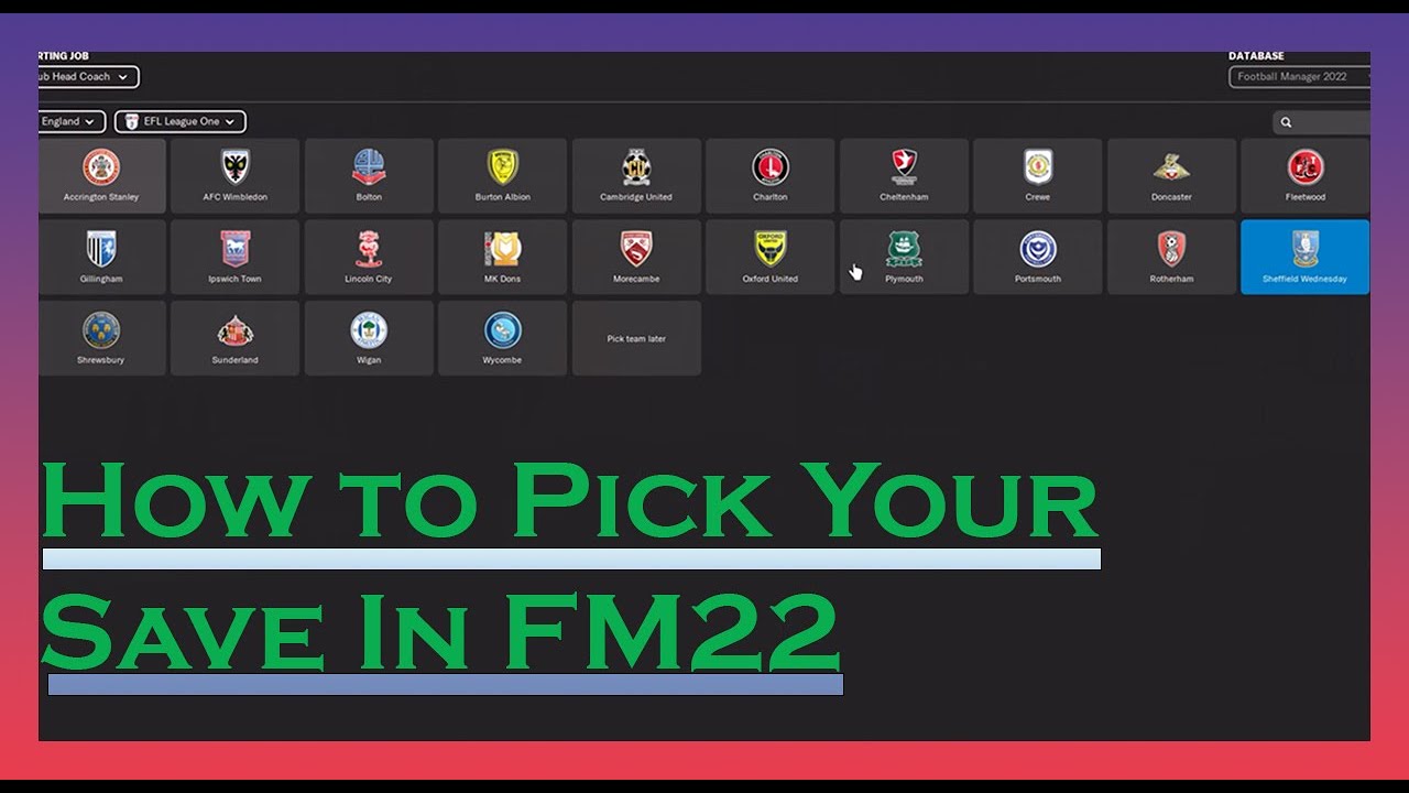 How To Pick A Club In FM 22 and Different Types of Saves explained ...