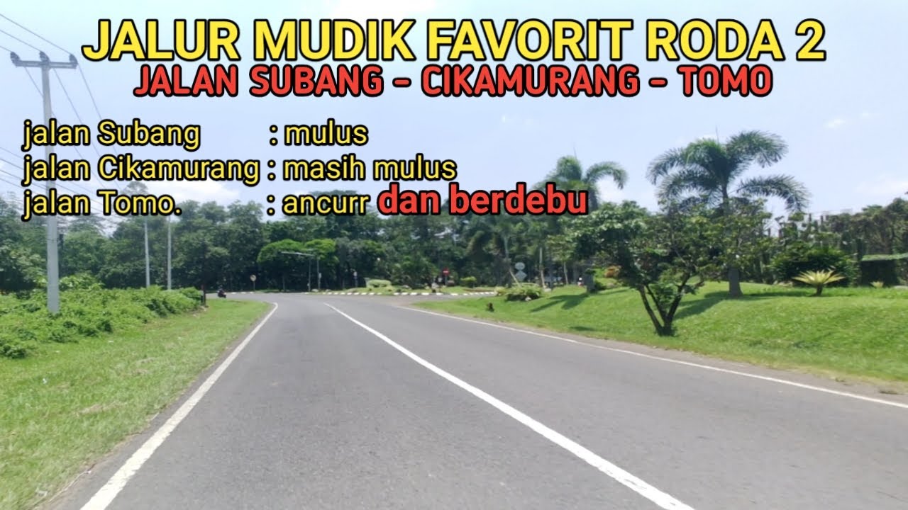 jalan subang - cikamurang jalur mudik favorit roda 2 - arfarizki chanel ...