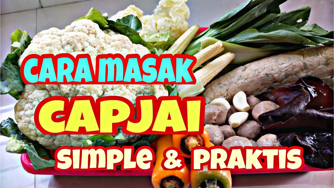 cara masak capjai praktis dan sederhana - YouTube