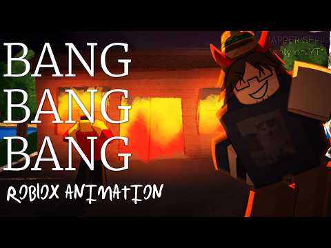 BANG BANG BANG // ROBLOX ANIMATION // TREND