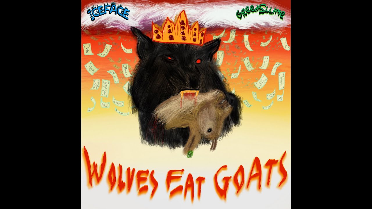 ICEFACE & greenSLLIME - Wolves Eat Goats (Album) - YouTube