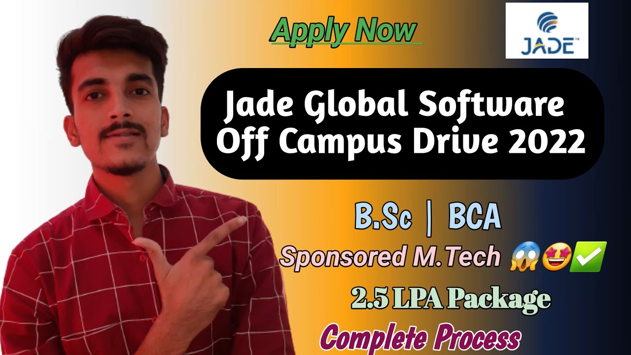 Jade Global Software Off Campus Drive || B.Sc, BCA || Apply Now || Sponsored M.Tech Degree 😱🤩 ️ ...