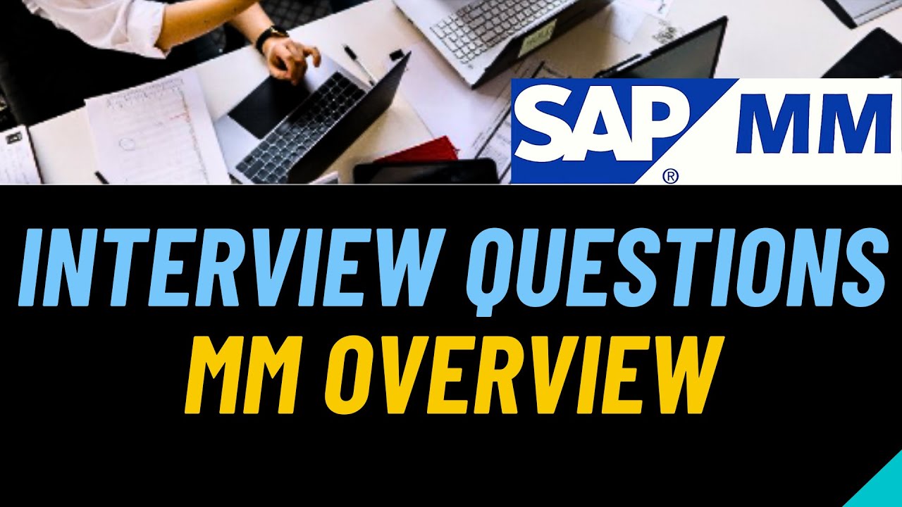 SAP MM | SAP Interview Preparation | SAP Interview Questions and ...