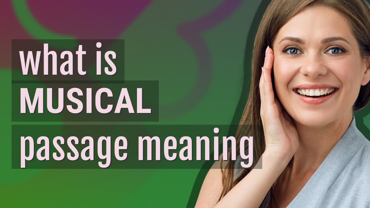 Musical passage | meaning of Musical passage - YouTube