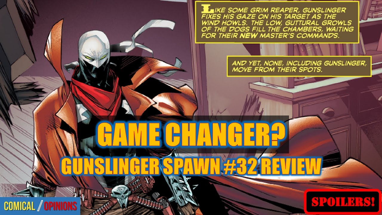 GunSlinger Spawn #32 comic review [SPOILERS] | New Comic Book Day - YouTube