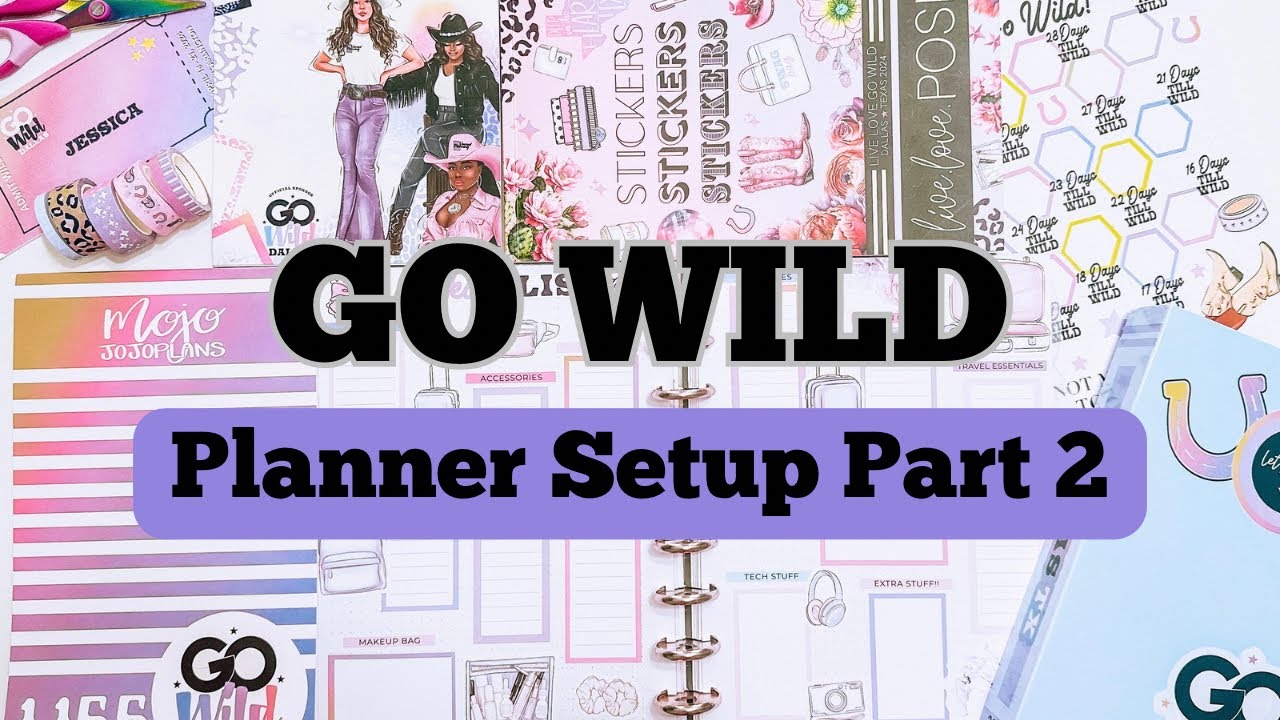 Go Wild 2024 Planner Setup Part 2 | Plan With Me - YouTube