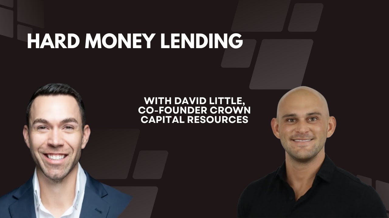 Hard Money Lending with David Little of Crown Capital Resources - YouTube