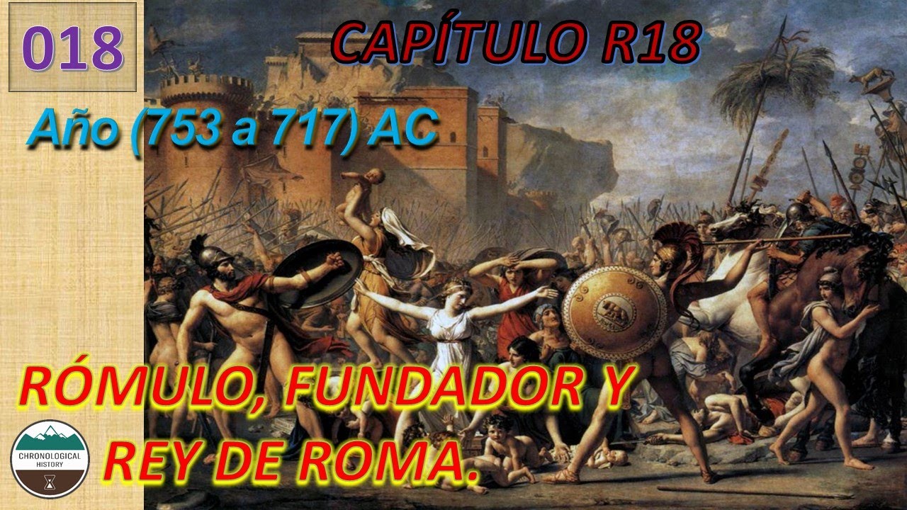 Fundación de Roma, El Rapto de las Sabinas. Rómulo, Primer rey de Roma ...