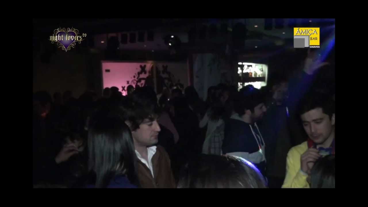 Night Lovers TV - Amiça Bar - Chaves - YouTube