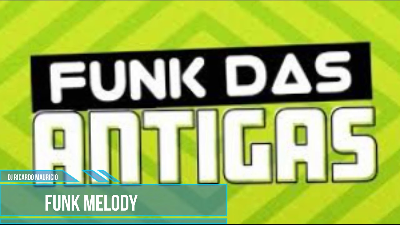 Funk Melody Nacional(Historia do Funk) - YouTube
