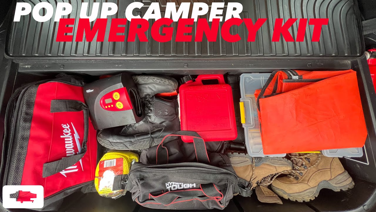 Pop Up Camper EMERGENCY Kit | 48 Items that Will SAVE the Trip! - YouTube