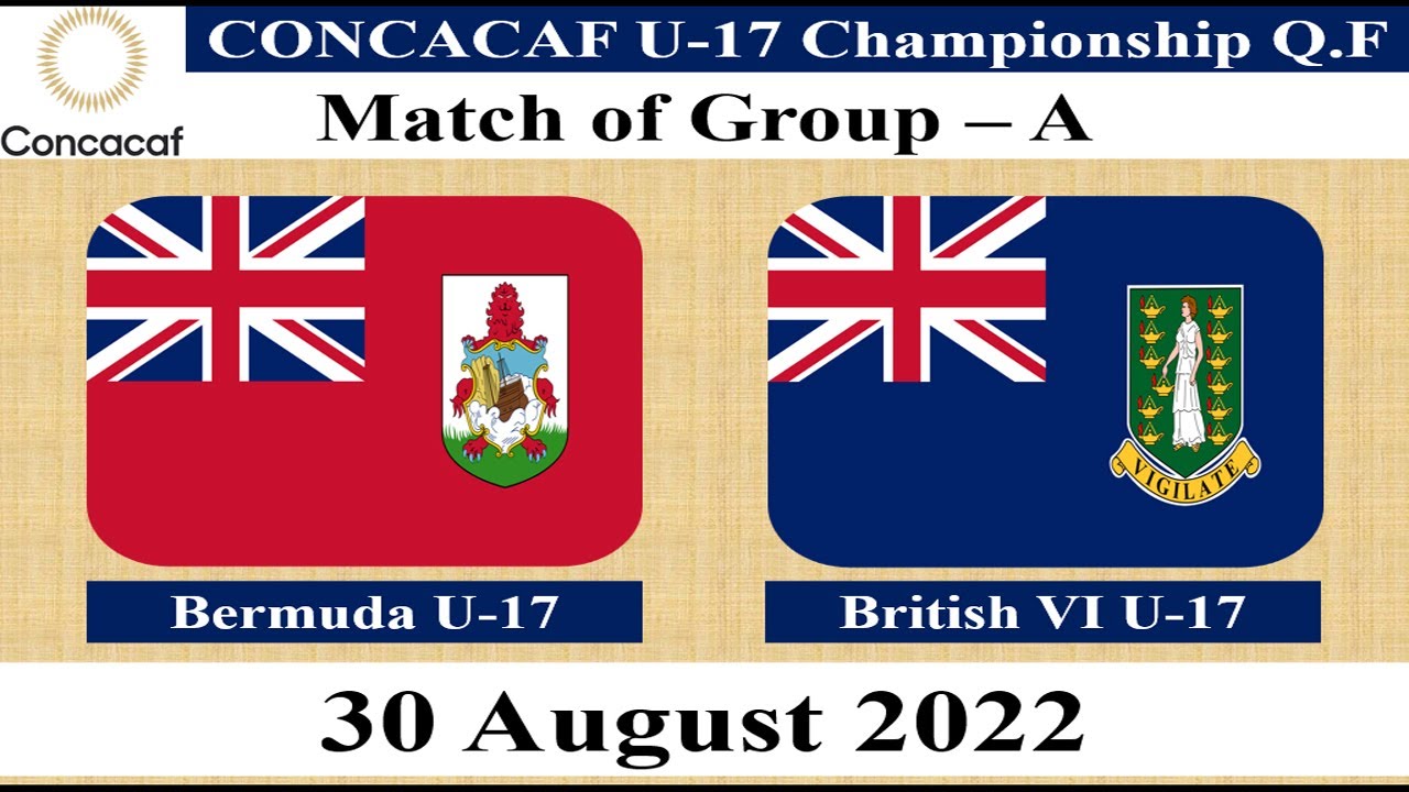 Bermuda U17 vs British Virgin Islands - Football Match-30 August 2022 ...