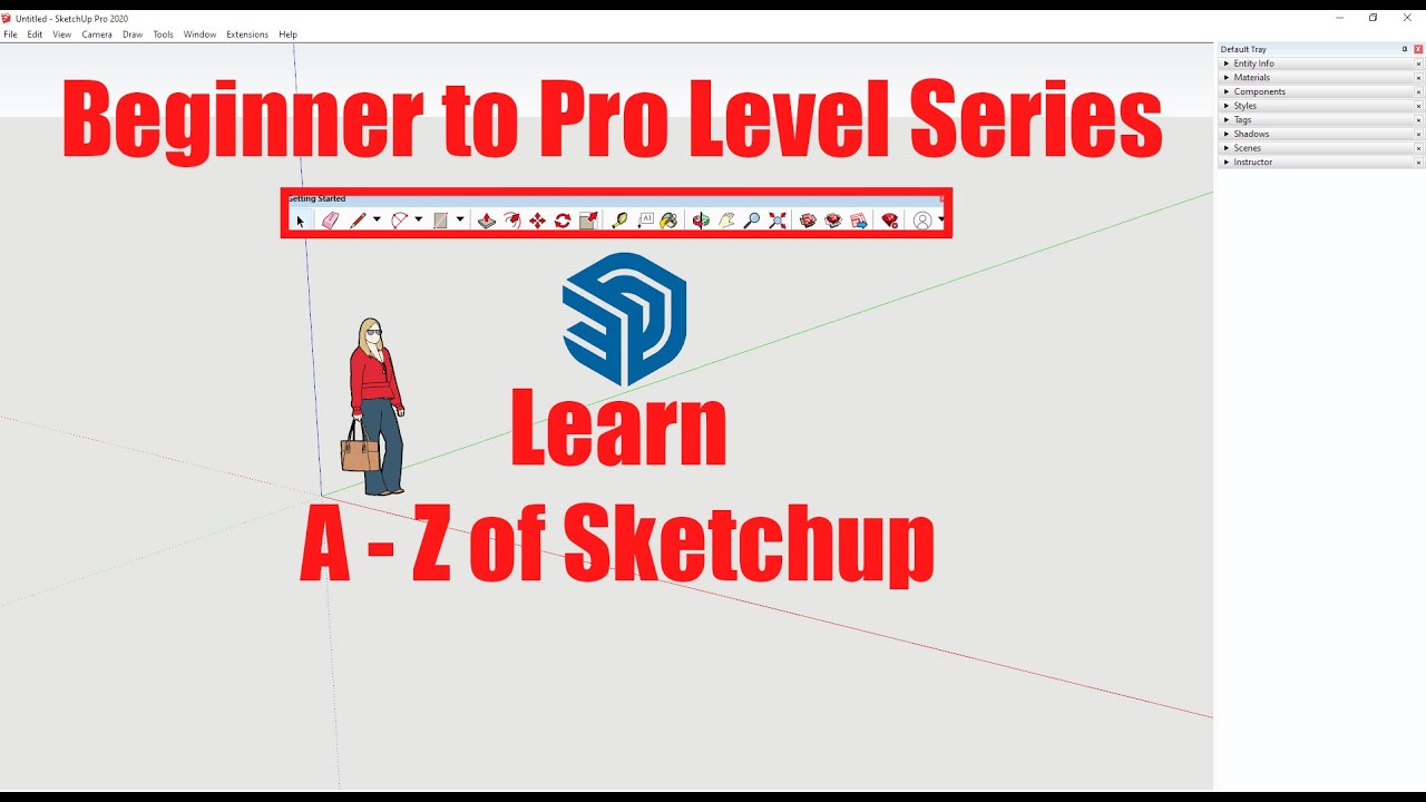 HOW TO USE THE BASIC TOOLS AND EXPLORE SKETCHUP WORK SPACE - YouTube