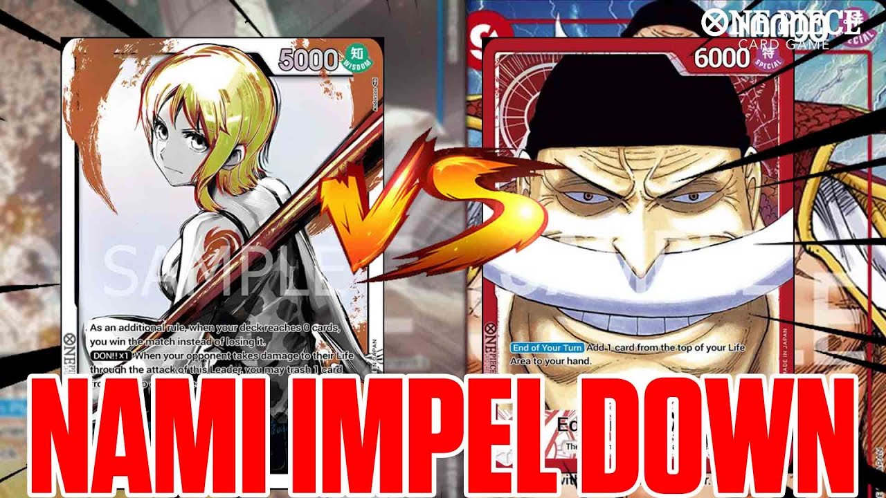 [One Piece Card Game] Introduction to Impel Down Nami - Nami vs ...