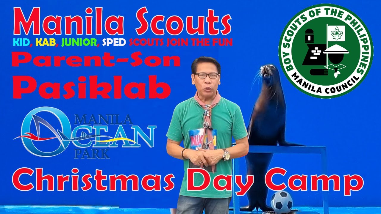 BSP-Manila City Council's KID, KAB, BOY, SPED Scouts Xmas Day Camp ...