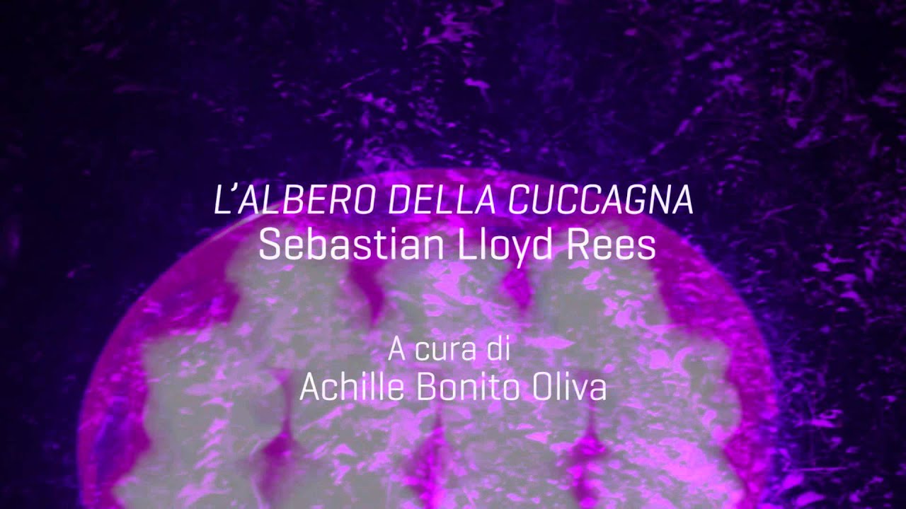 L’albero della Cuccagna. Sebastian Lloyd Rees // Fondazione Sandretto ...