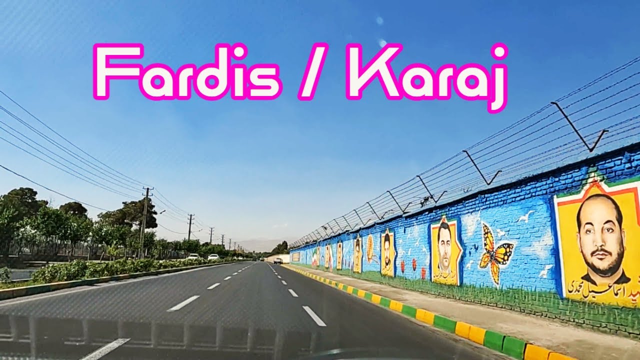 Iran Karaj - Andisheh city towards Fardis رانندگی از اندیشه به فردیس ...