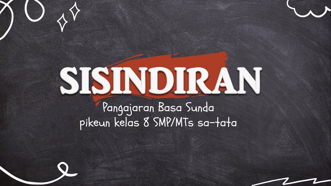 SISINDIRAN || MATERI BASA SUNDA KELAS 8 SMP/MTS/Satata - YouTube