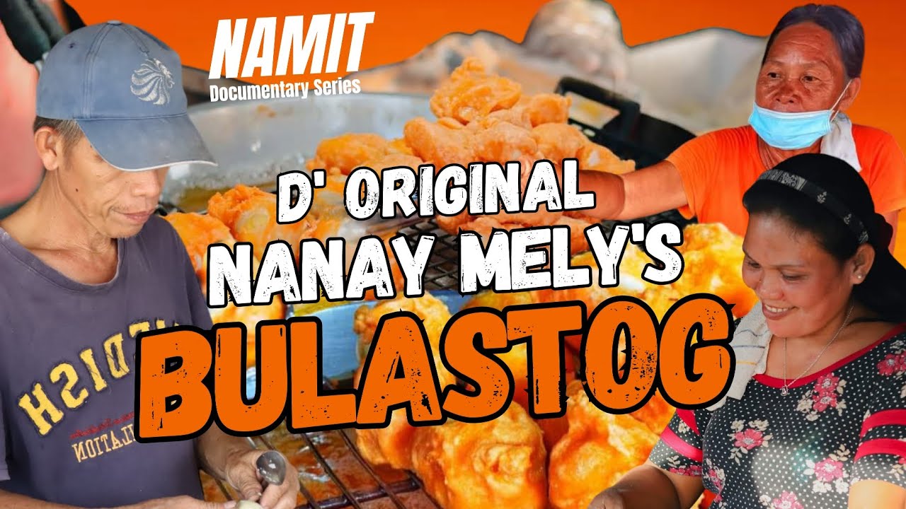 D' ORIGINAL NANAY MELY'S BULASTOG. Lourdes Young, Nabua, Camarines Sur ...