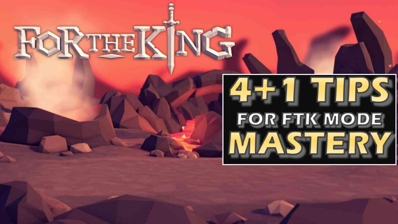 5 Tips to Master FTK Mode | For The King | Guides and Tips - YouTube
