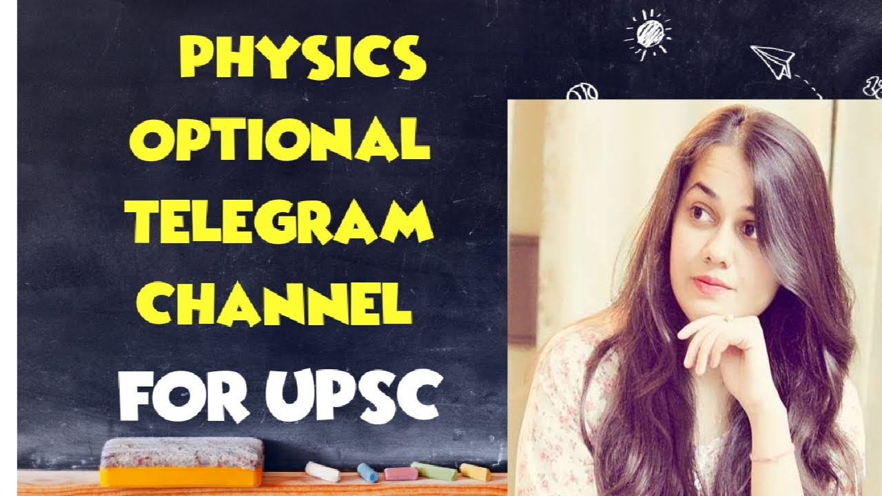 Physics Optional Telegram Channel UPSC | Telegram Channel UPSC IAS - YouTube