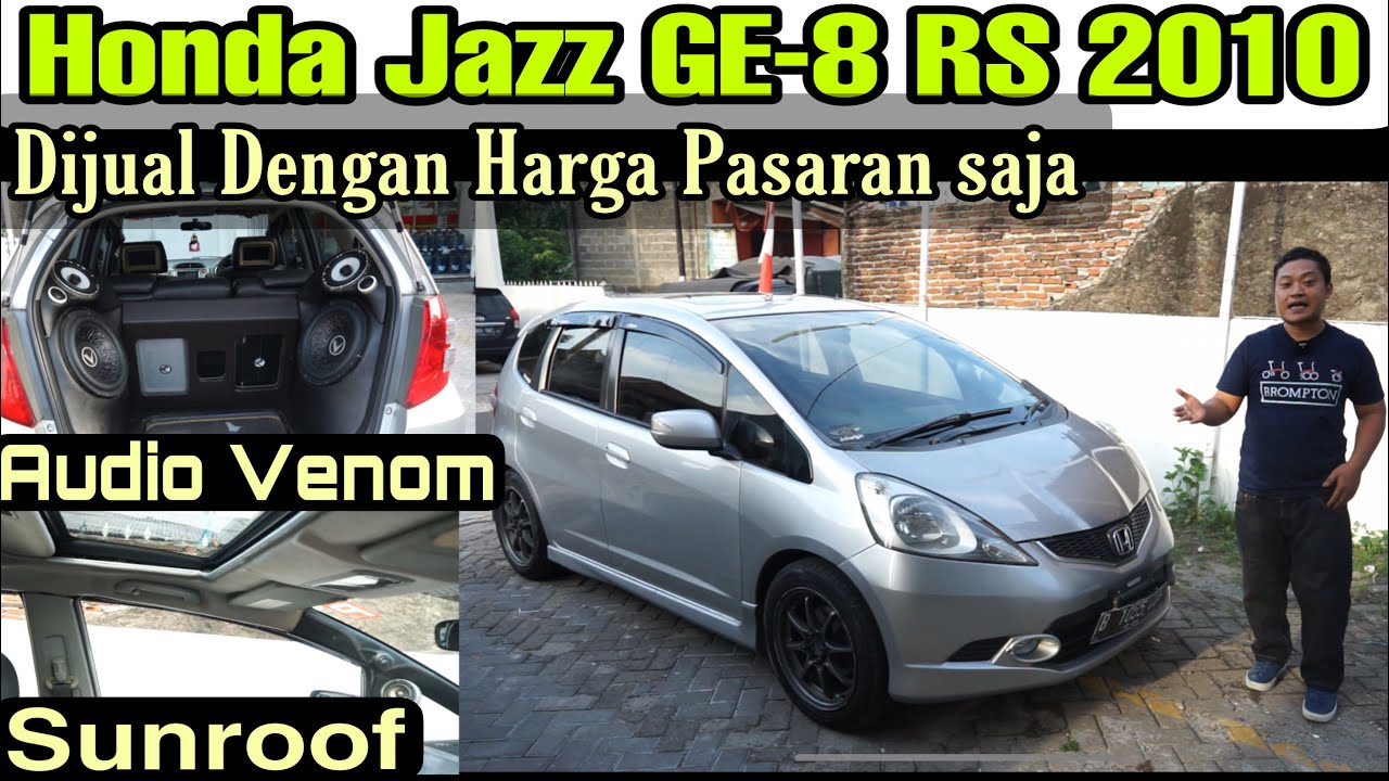 Honda Jazz GE-8 RS 2010 AT ~ UNIT READY DIJUAL - YouTube