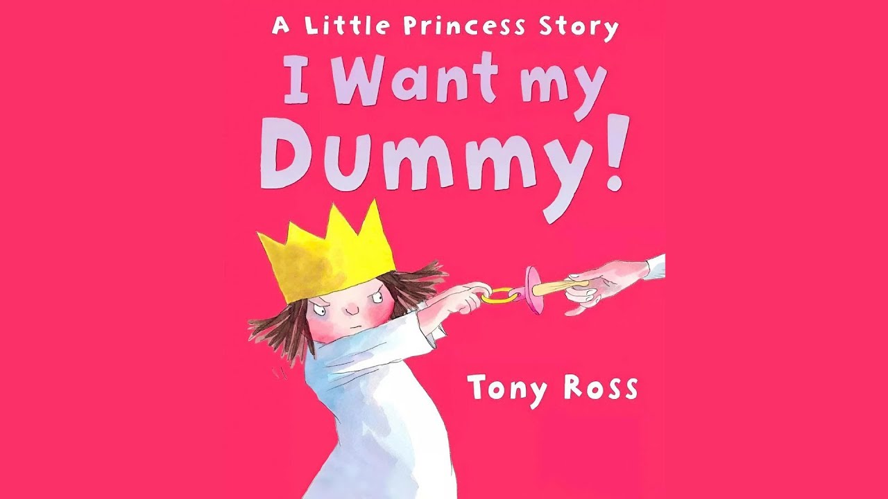 A Little Princess Story: I Want My Dummy 👑🍼 | Funny Read Aloud ...