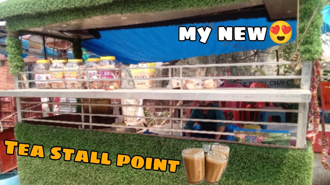 my new tea 🍵 stall 🥰 - YouTube