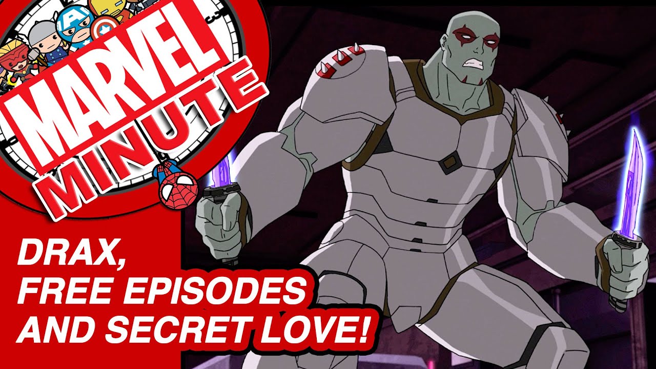 Drax, Free Episodes and Secret Love! - Marvel Minute 2015 - YouTube