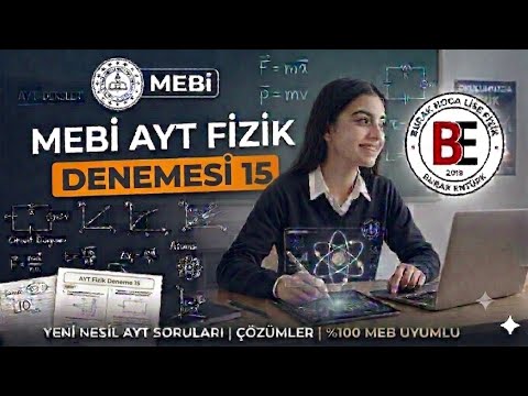 MEBİ AYT FİZİK DENEMESİ 15
