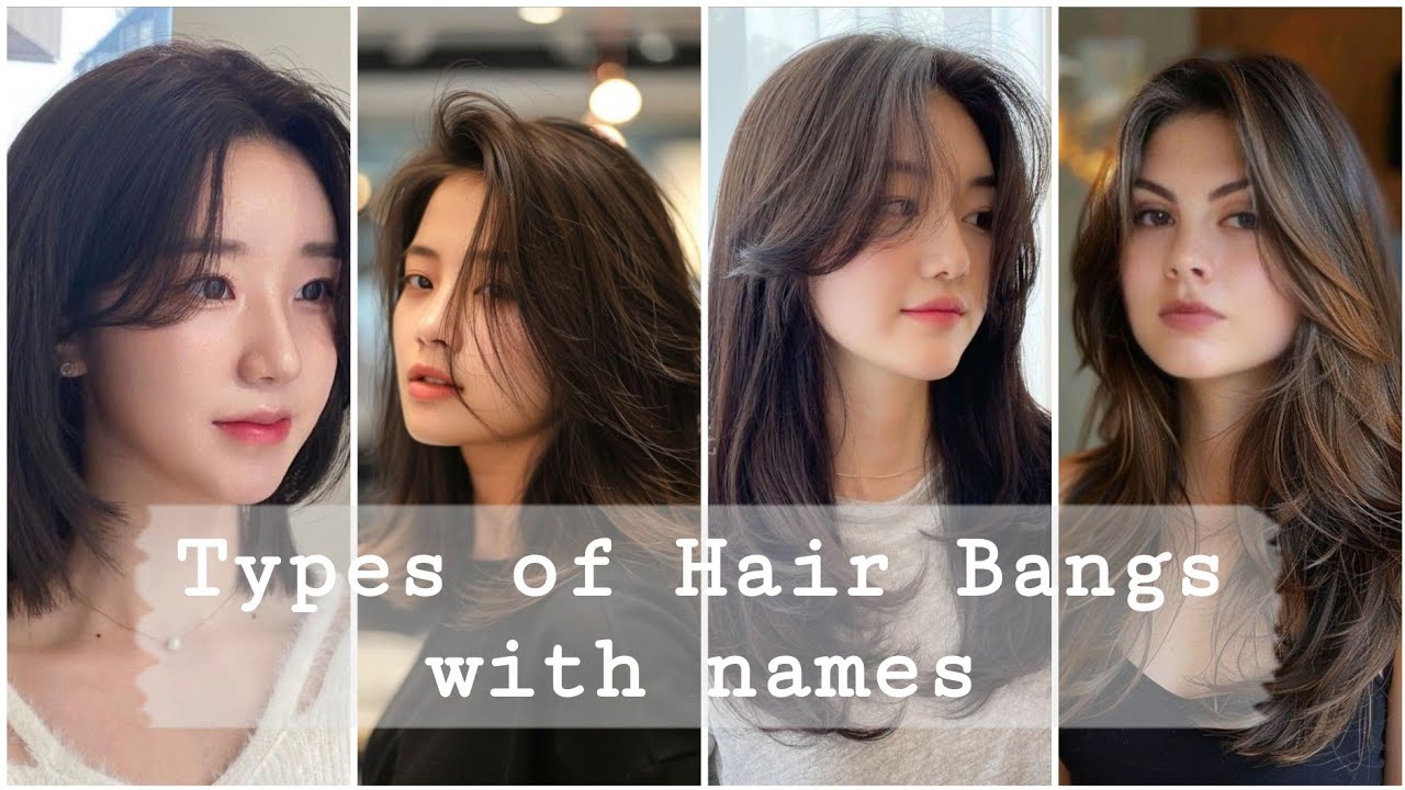 Types of Hair Bangs with Names || Hair Bangs Name for Girls/Women ...