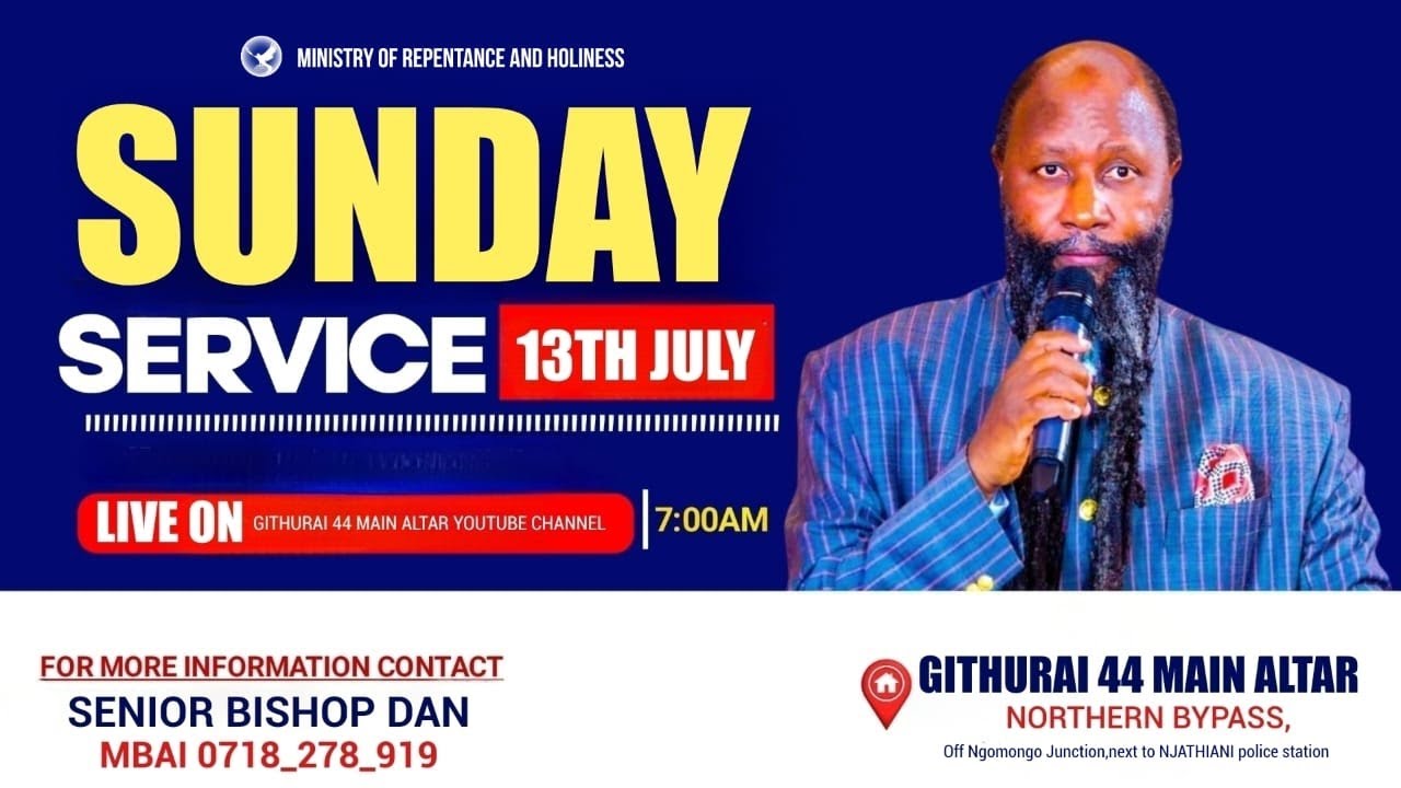 GITHURAI 44 MAIN ALTAR | SUNDAY SERVICE | 13TH JULY 2025 - YouTube