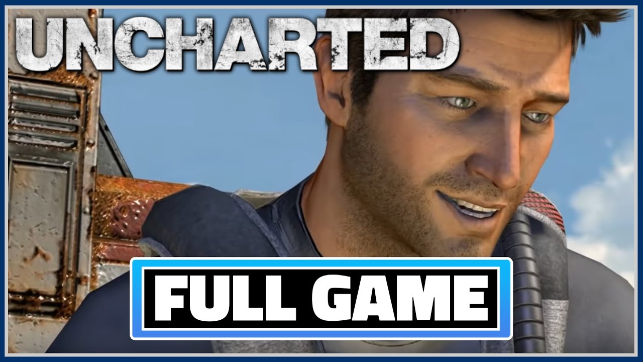 UNCHARTED Full Complete Gameplay Walkthrough Full Game - No Commentary ...