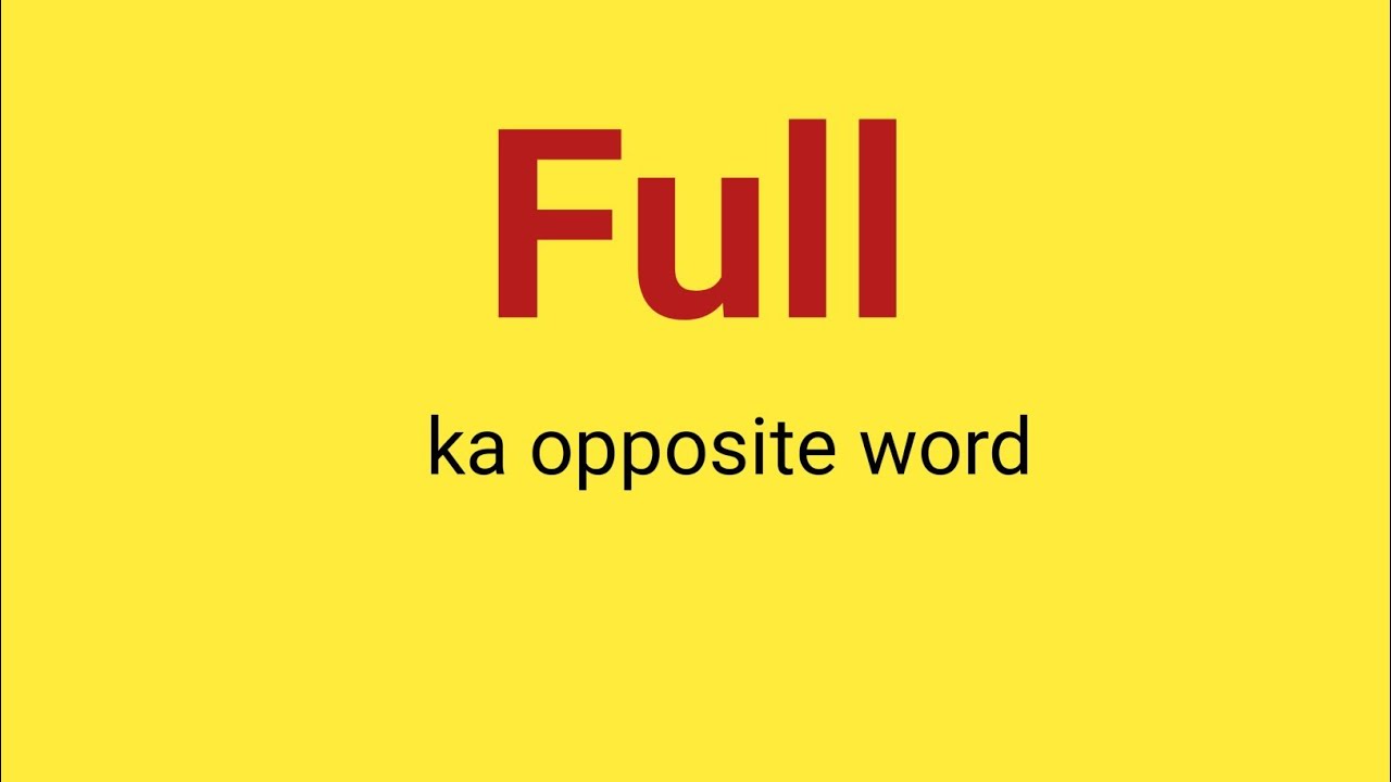 Full Ka Opposite Word Opposite Word Antonyms english youtube full-ka-opposite-word-opposite-word-antonyms-english-youtube