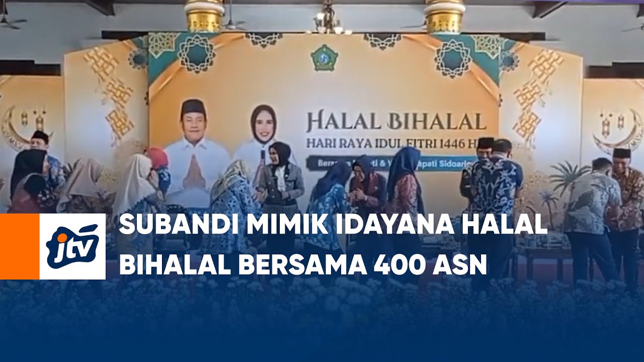 SUBANDI MIMIK IDAYANA HALAL BIHALAL BERSAMA 400 ASN - YouTube