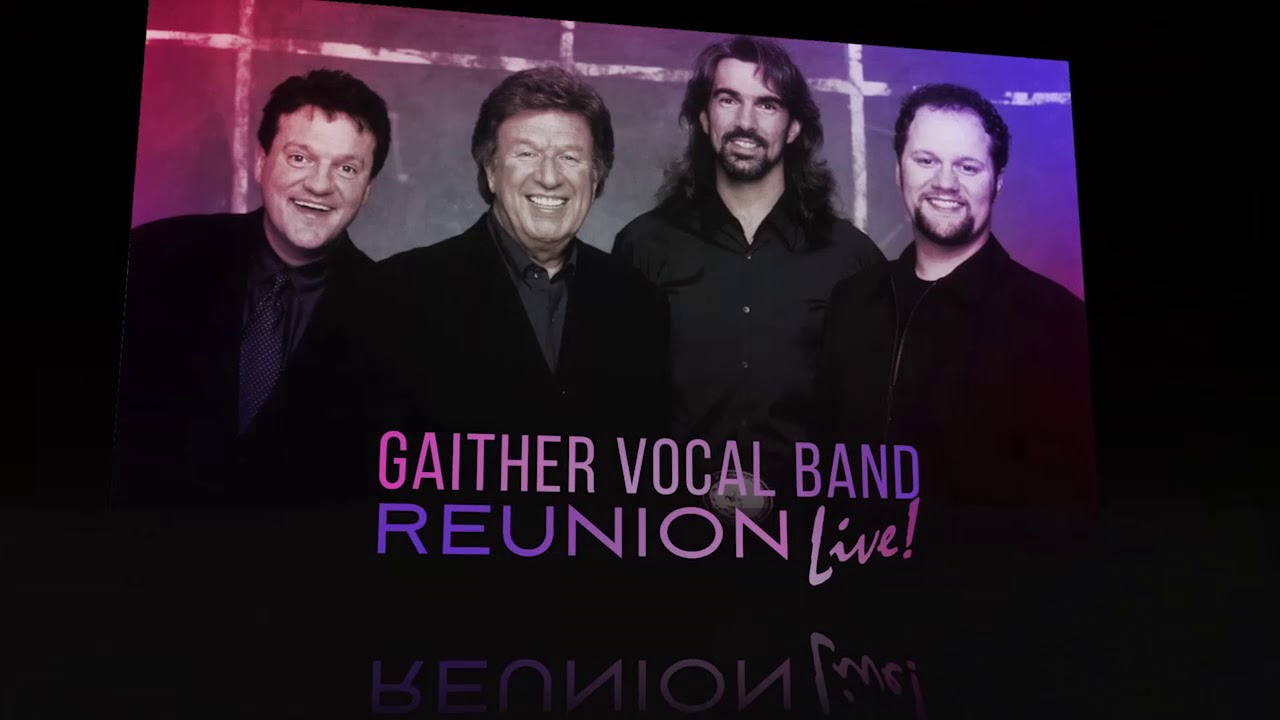 Gaither Vocal Band Reunion LIVE - YouTube