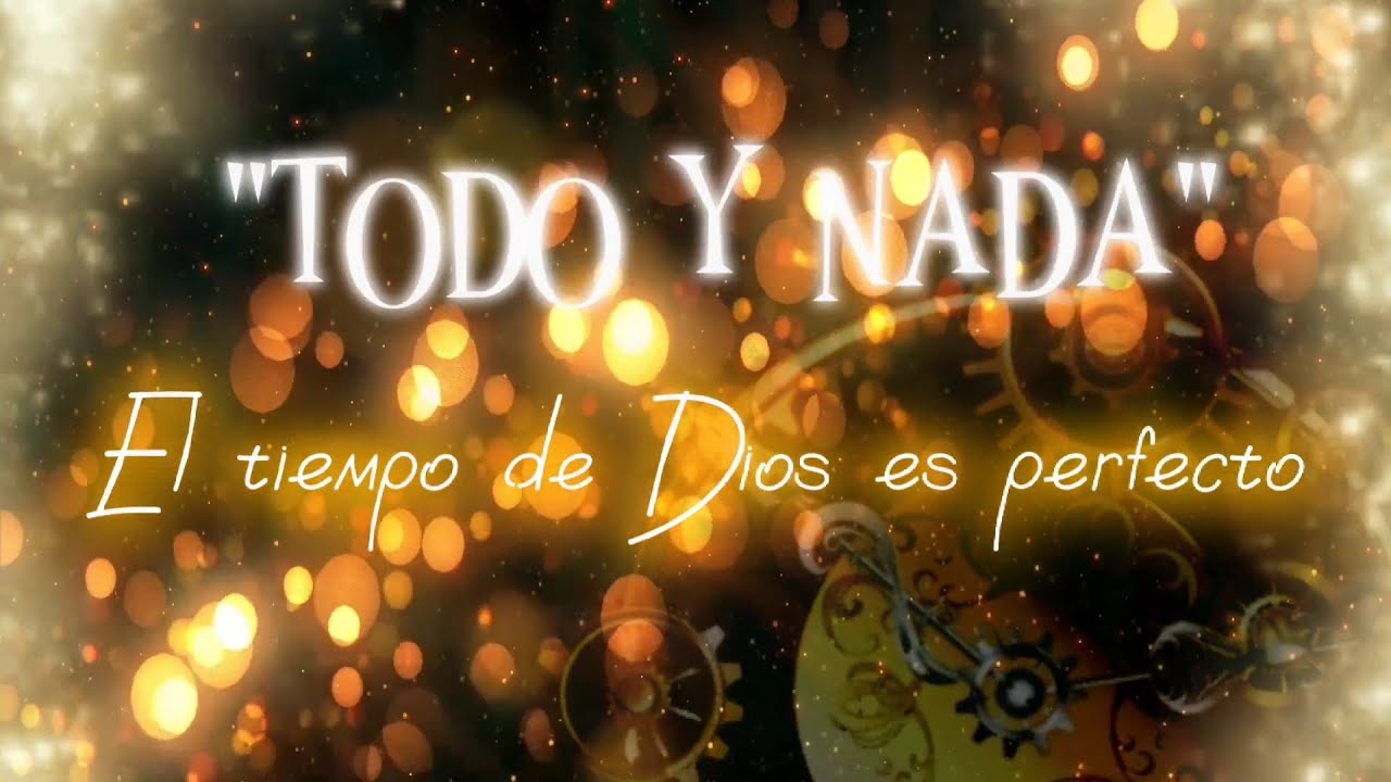 Todo y Nada (video Lyric) - YouTube