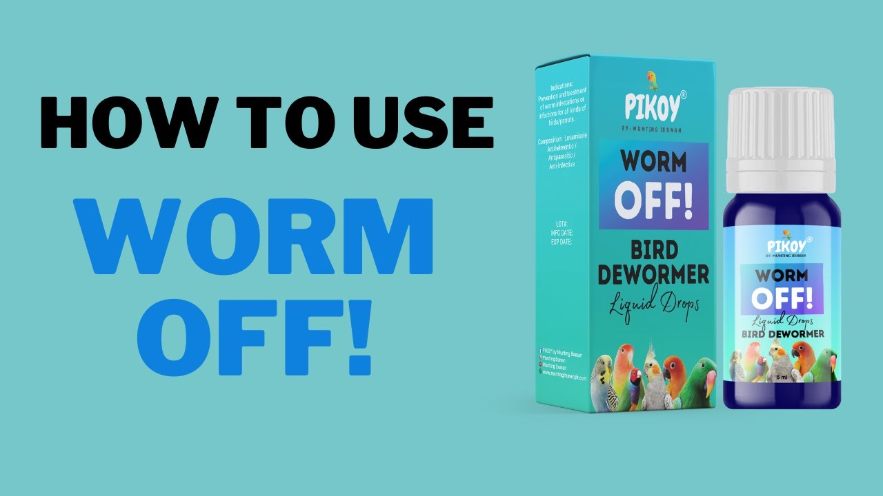 WORM OFF UNBOXING | PAANO GAMITIN AT PARA SAAN? WORM OFF BIRD DEWORMER ...