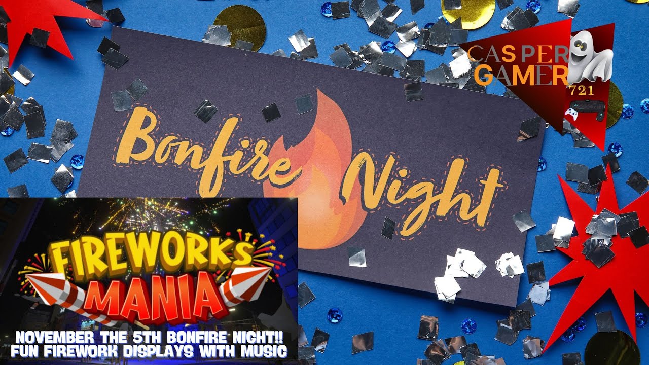 Bonfire Night November The 5th, displays with music with Fireworks ...