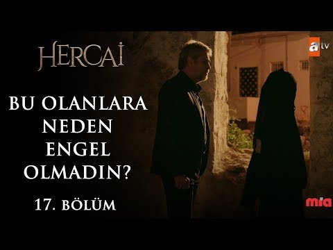 Yıllar sonra yeniden - Hercai 17.Bölüm