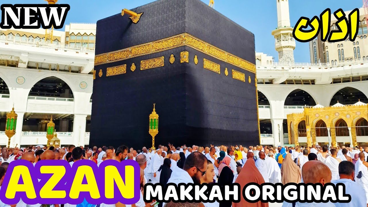 Azan in Kaaba Original | Makkah Masjid Al Haram | Umrah - YouTube
