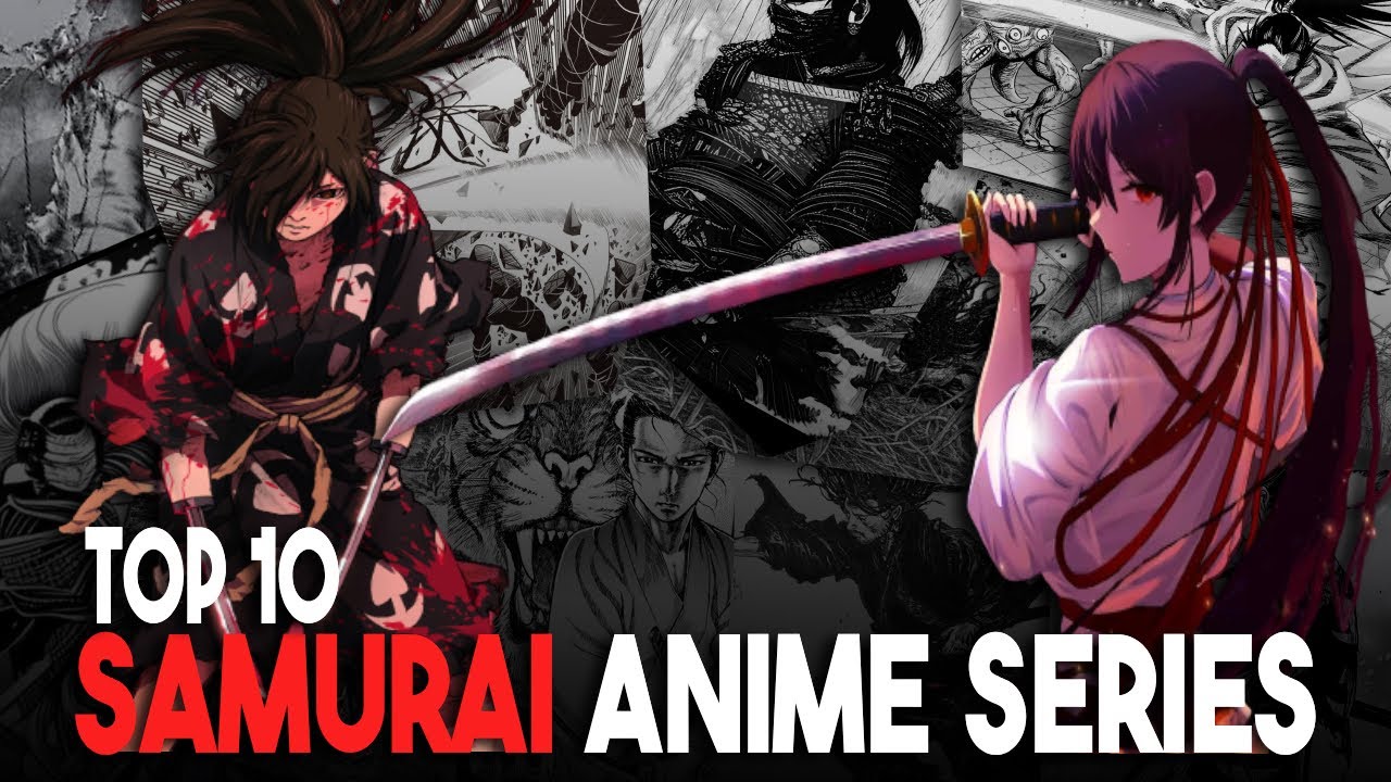 Top 10 Samurai Anime Series - YouTube