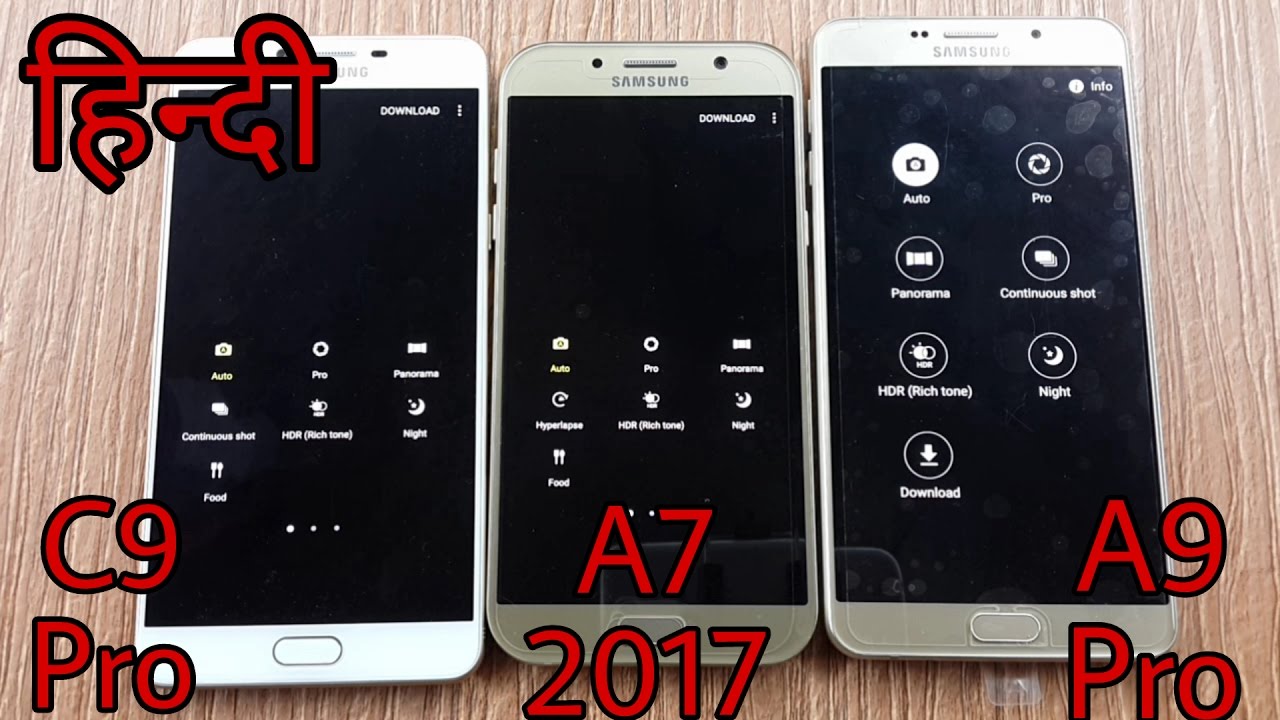 Galaxy C9 Pro Vs A7 2017 Vs A9 Pro Camera Comparison in Hindi - YouTube