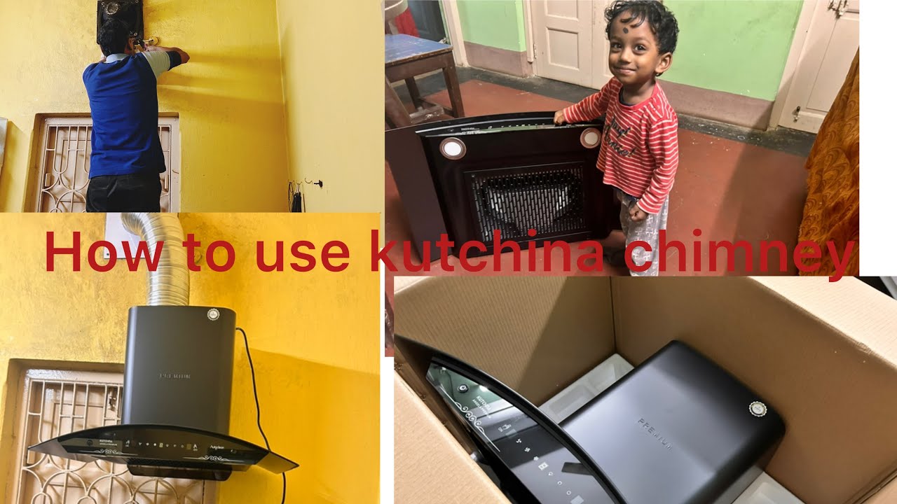 kutchina chimney unboxing/install/ how to use.kutchina angela 75 ...