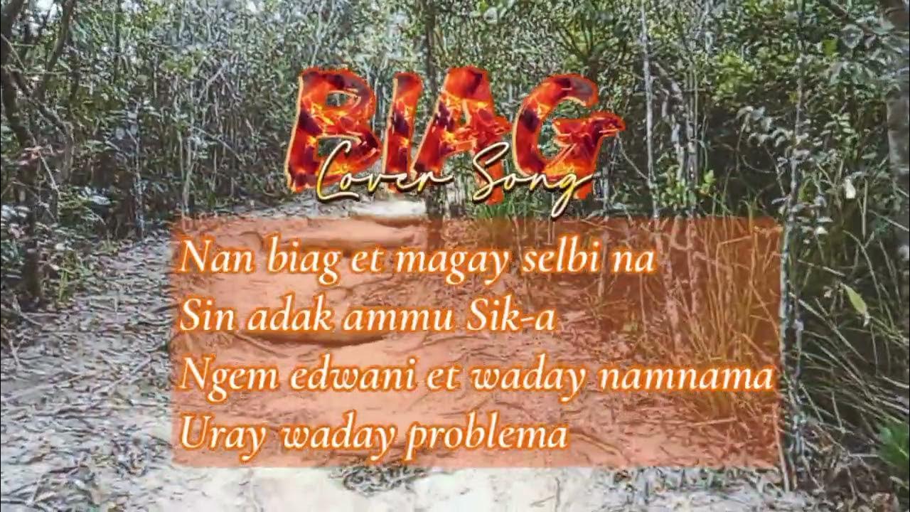 Biag Lyrics Igorot Gospel Song Kankanaey // Cover Song #Zappazytv - YouTube
