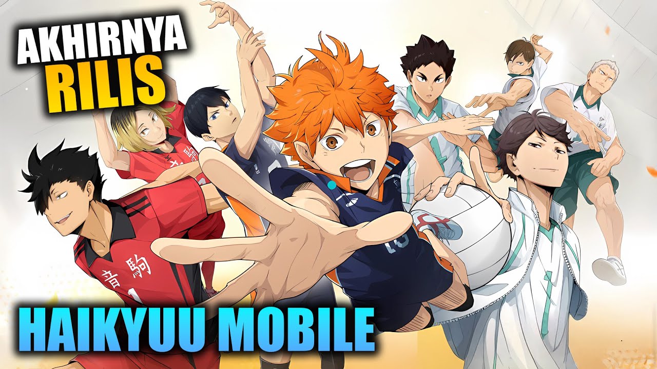 Sudah Rilis! Asli Ini Game Haikyuu Mobile Paling Keren! | Haikyuu!! FLY ...