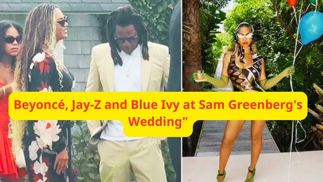 Beyoncé, Jay-Z and Blue Ivy at Sam Greenberg's Wedding" #Beyonce #JayZ ...
