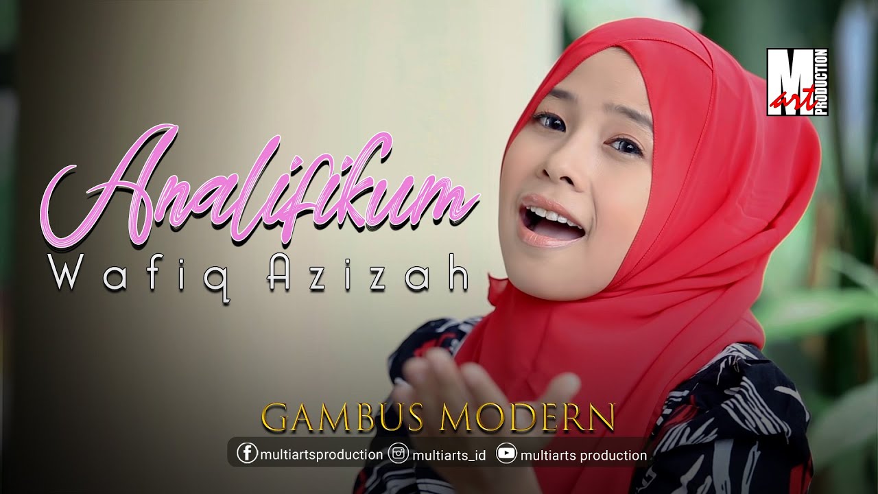 ANALIFIKUM - WAFIQ AZIZAH | OFFICIAL MUSIC VIDEO - YouTube Music